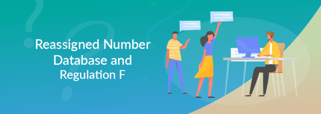 Learn About Reassigned Number Database and Regulation F - TCN