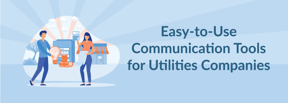Easy-to-Use Communication Tools for Utilities Companies - TCN